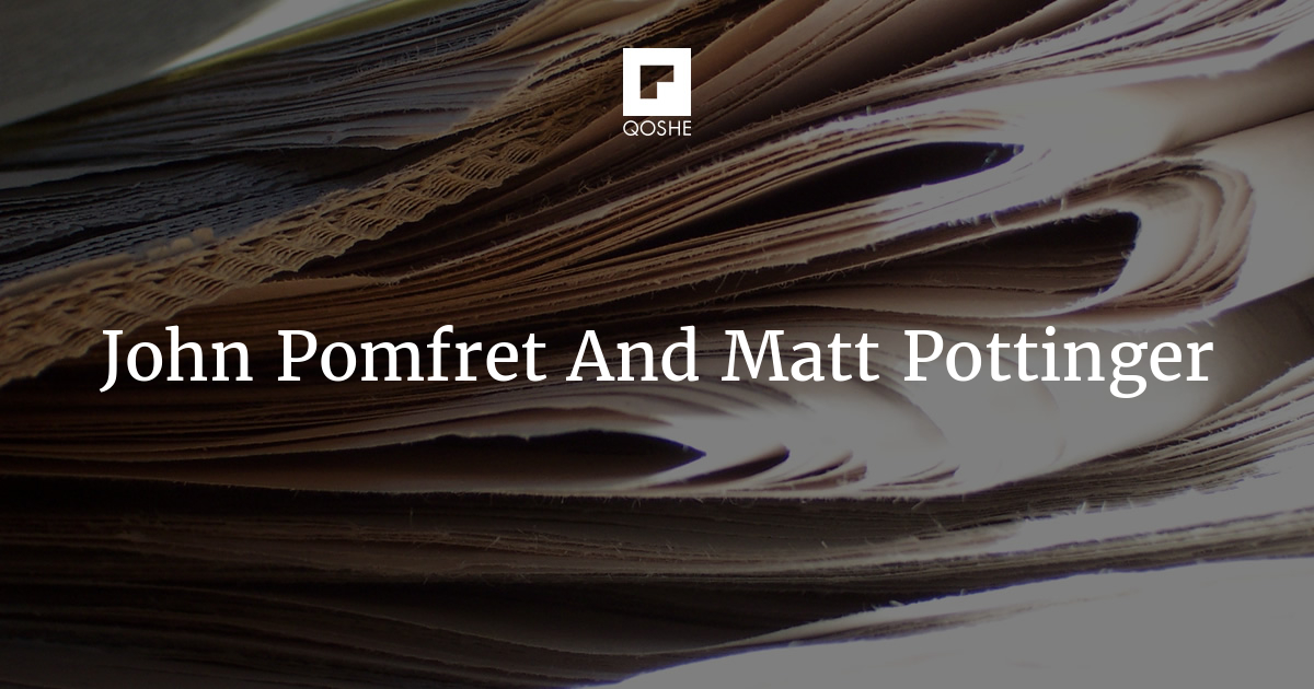 QOSHE - John Pomfret And Matt Pottinger articles